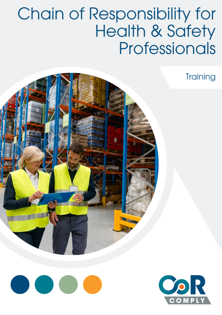 Chain of Responsibility for Health & Safety Professionals - CoR Comply